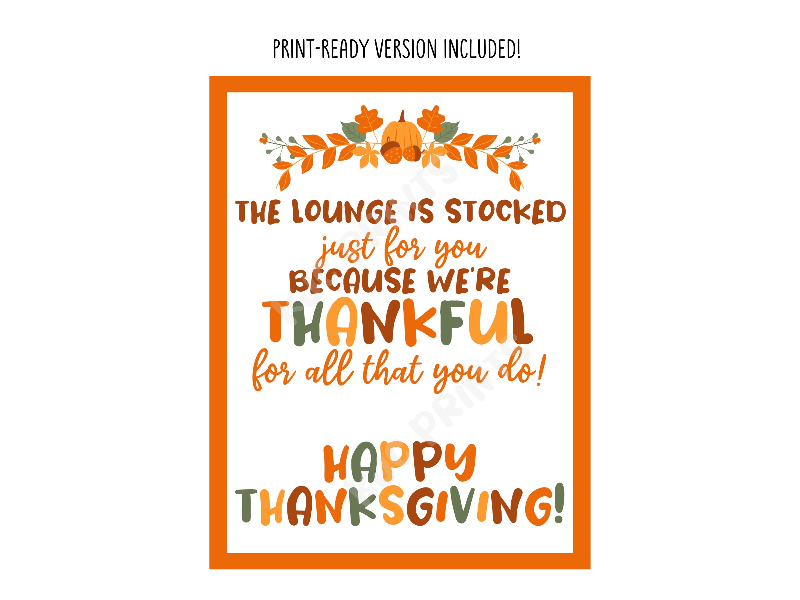 Editable Thanksgiving Teacher Lounge Sign, Lounge Stocked Sign ...