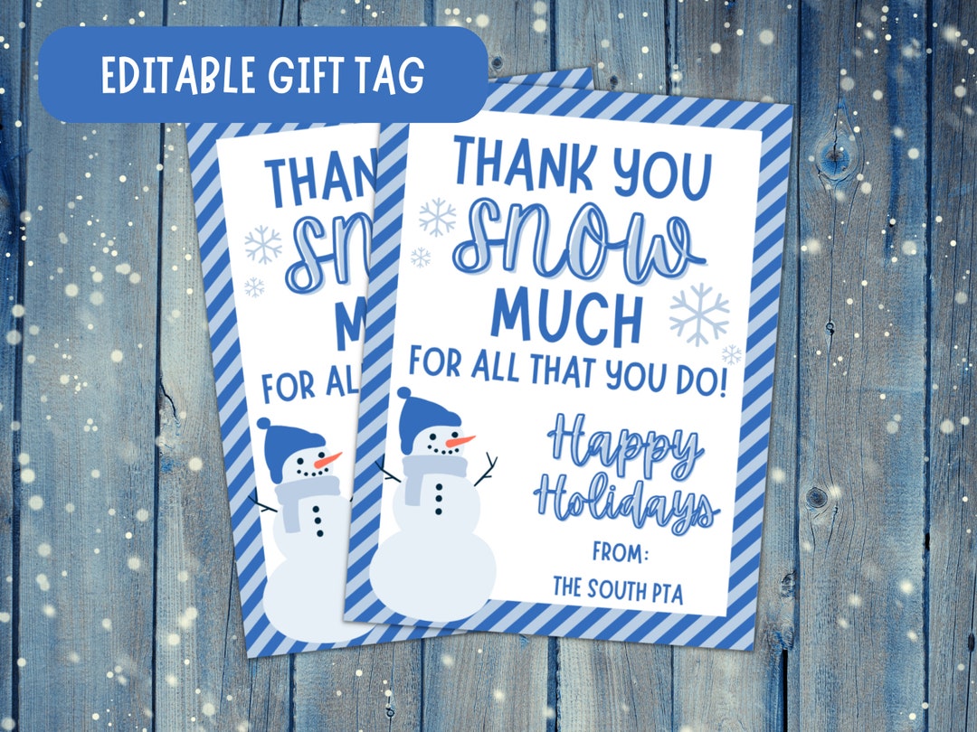 Christmas Gift Tags, Thank You Snow Much Gift Tag, Teacher Gift Tag ...