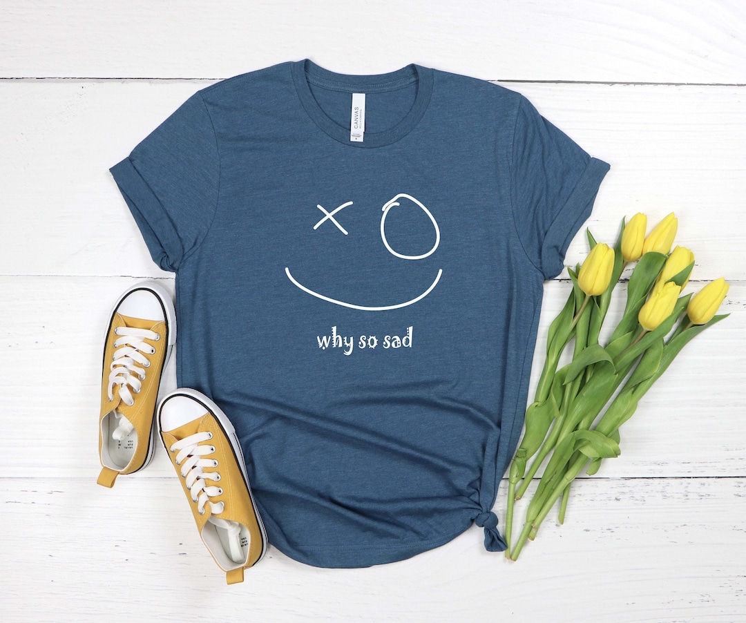 Emotion T-shirt, Smiley Face,why so Sad, Mood T-shirt, Gift for Her ...