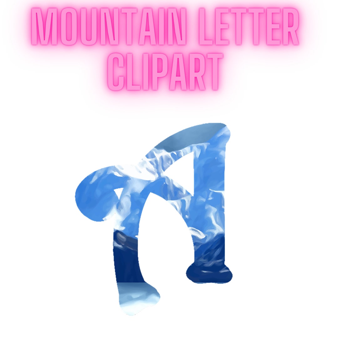 Scenic Mountain Letter Clipart, Mountain Alphabet Clip Art, Letter Png ...