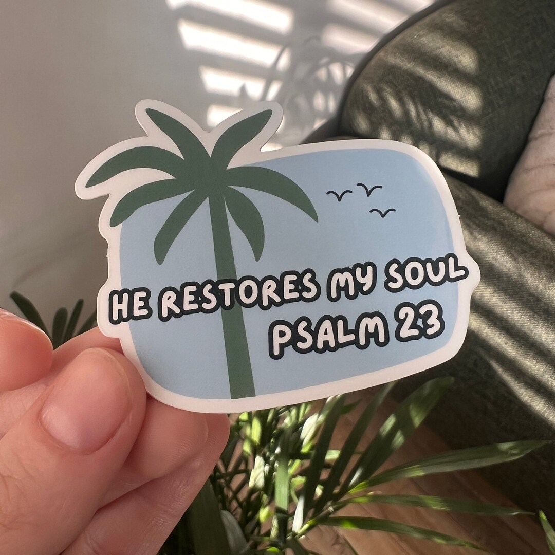 Psalm 23 Palm Tree Sticker He Restores My Soul Bible Verse - Etsy