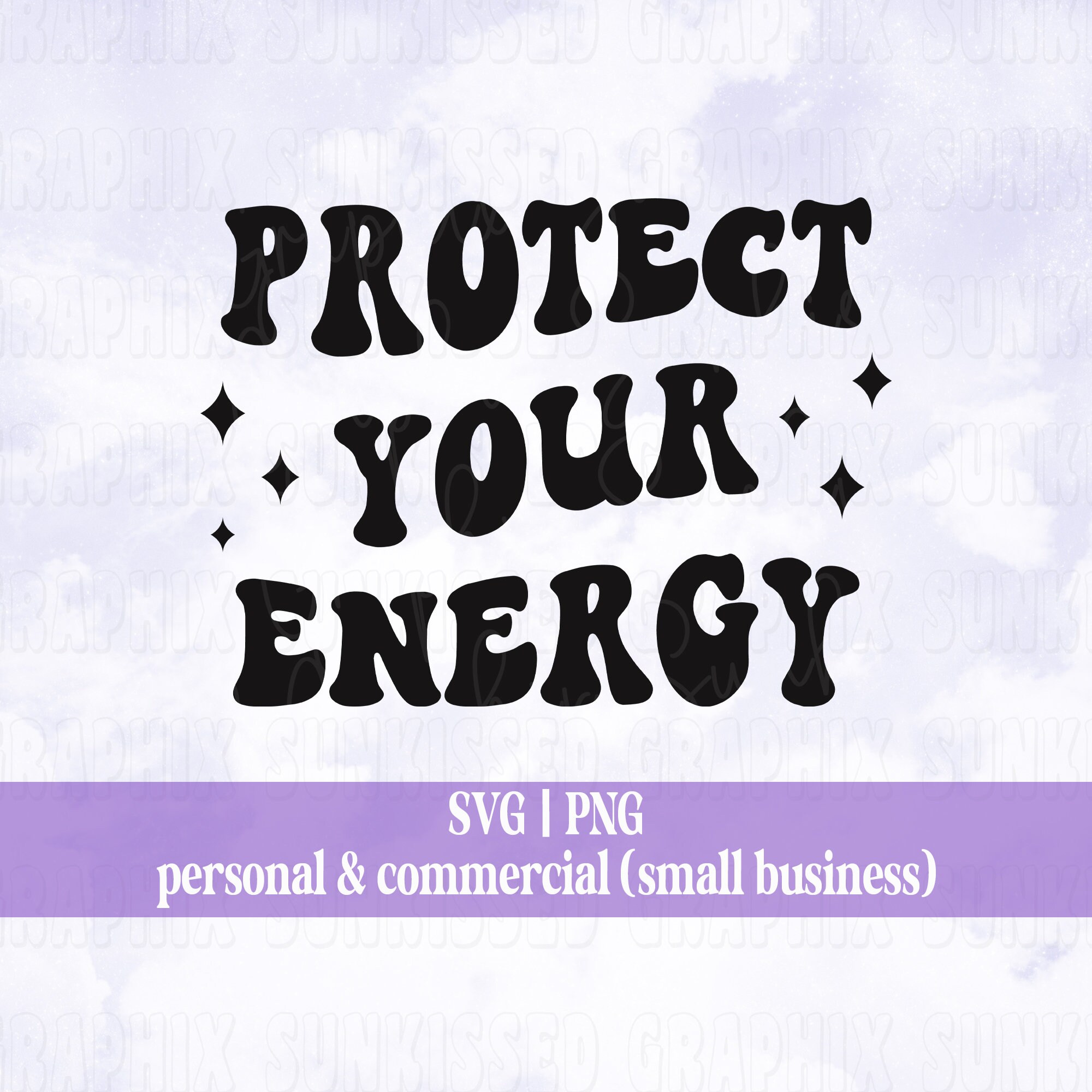 Protect Your Energy Spiritual Svg Trendy SVG Positive SVG Positive ...