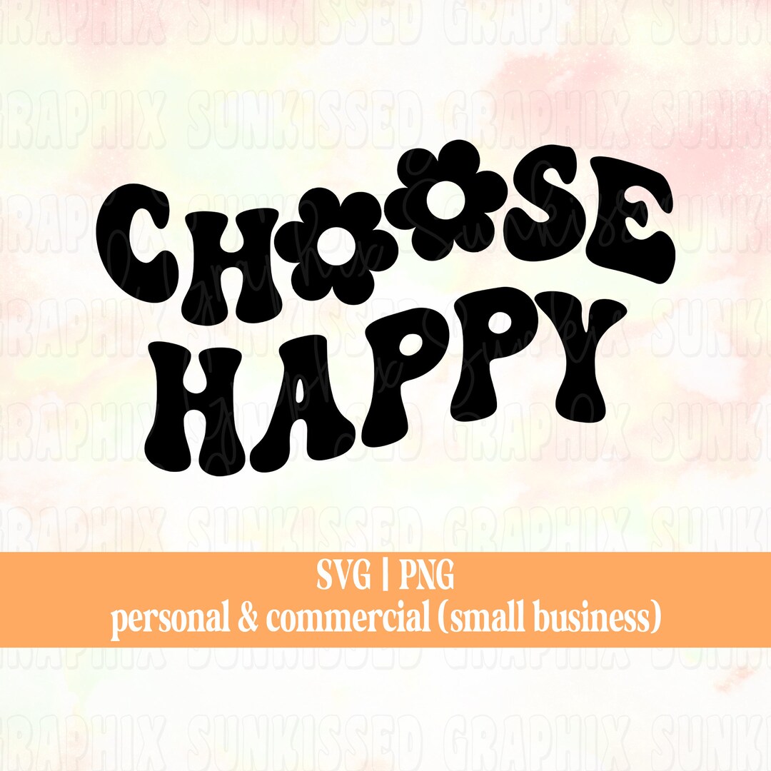 Choose Happy - Preppy Sweatshirt Svg Files for Cricut - Positivity Svg ...