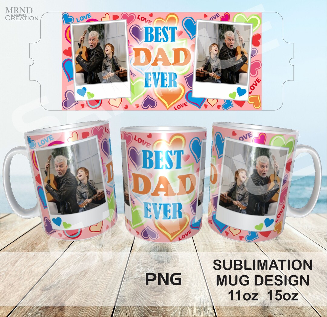 Best Dad Mug PNG Best Dad Sublimation Mug PNG Best Dad Mug - Etsy
