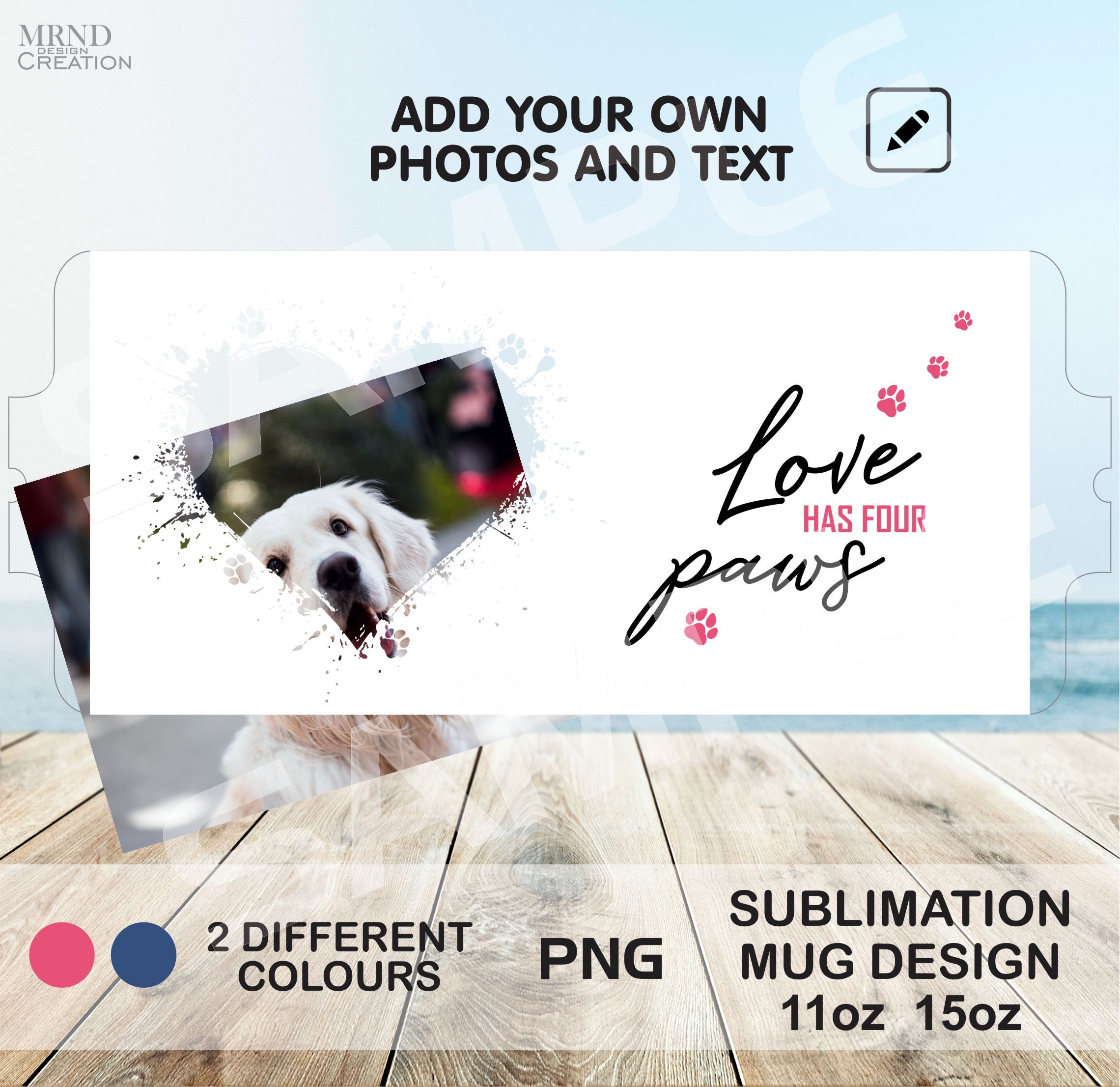 Love Has Four Paws Photo Mug PNG Dog Lover's Sublimation Mug - Etsy