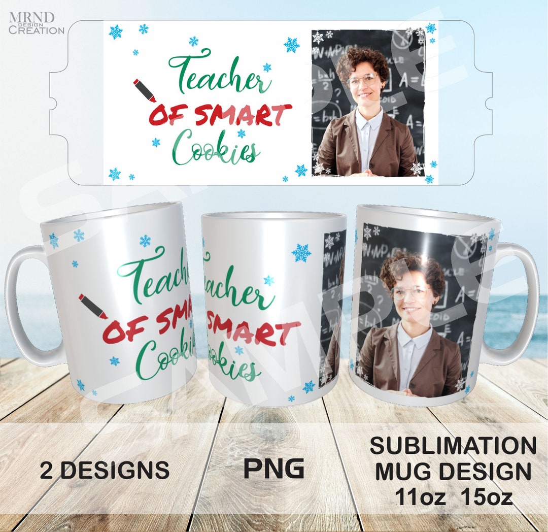 Teacher of Smart Cookies Mug PNG Teacher of Smart Cookies - Etsy Australia