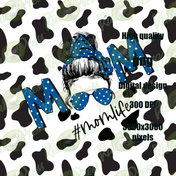 Mom Life Cow Print Png Digital Download Design | Etsy