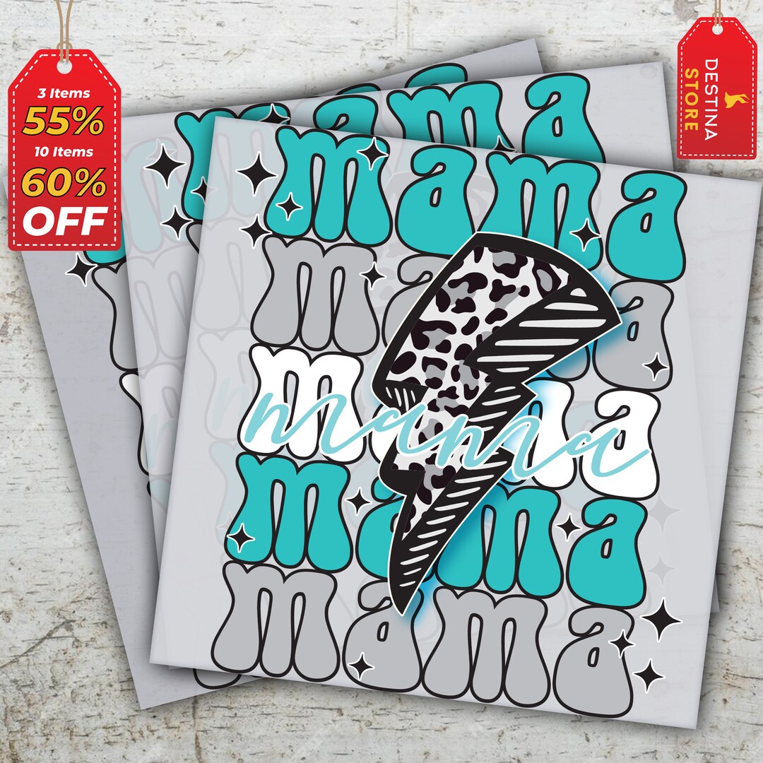 Mama Mama Mama Mama, Lightning Bolt Mama DTF Prints, Ready to Press ...