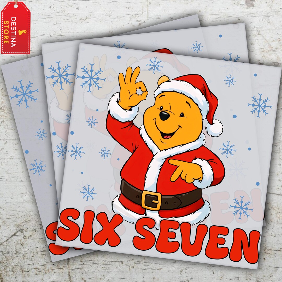 Six Seven Winnie the Pooh Christmas Ready to Press, 67 Meme Kids Dtf ...