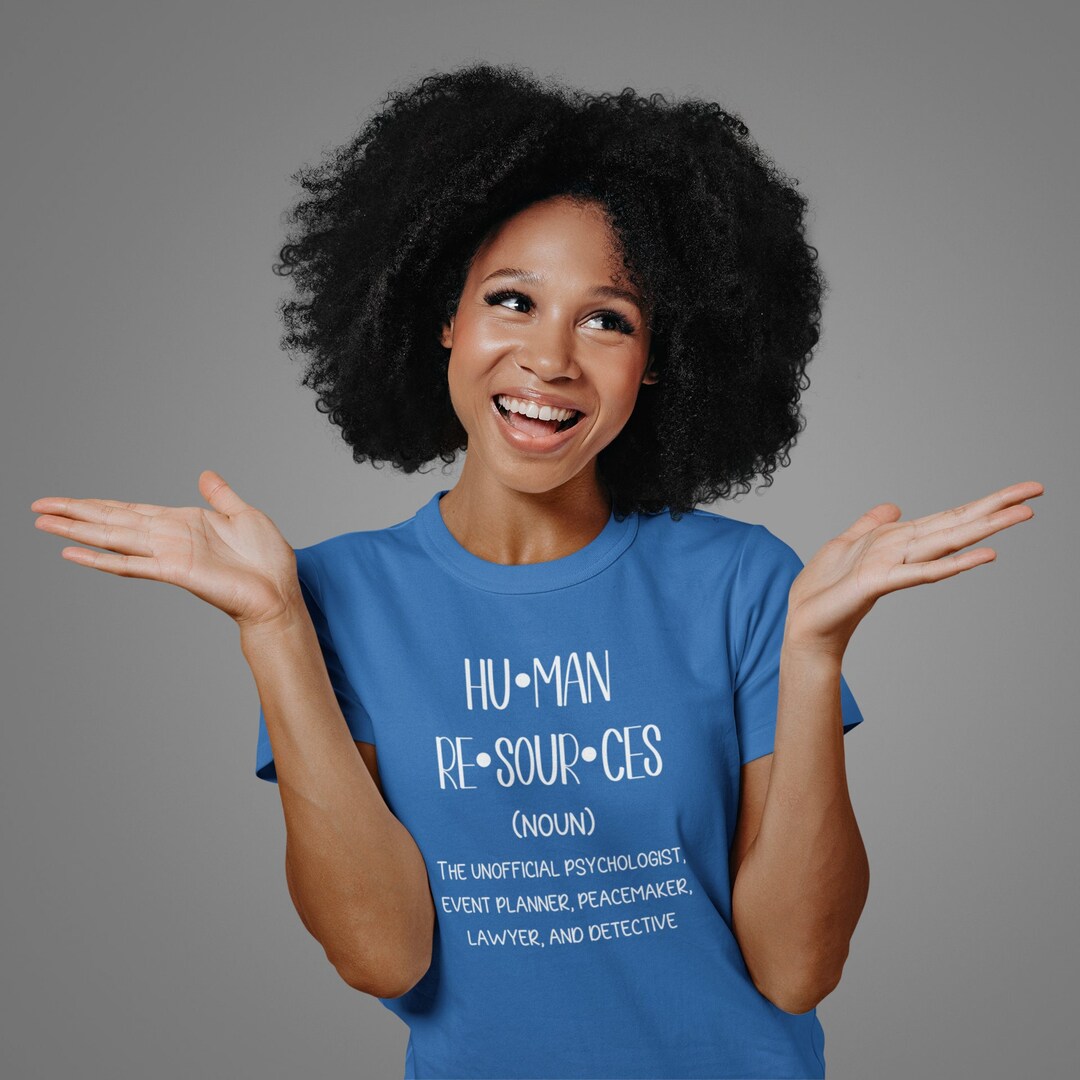 Human Resources, Custom HR Tshirt, Human Resources Gifts, Human ...