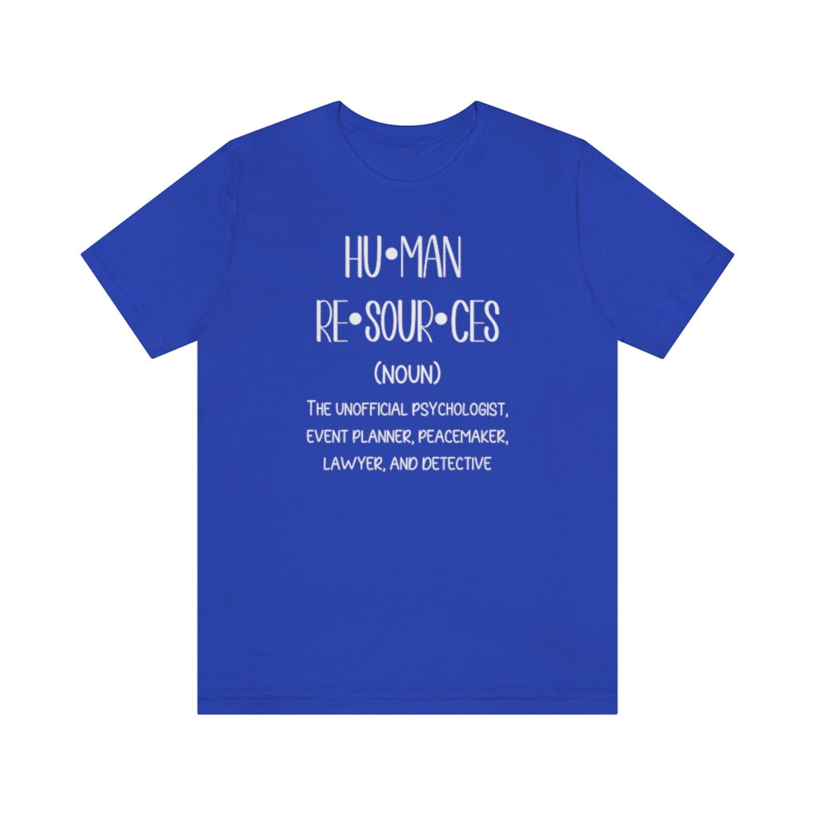 Human Resources, Custom HR Tshirt, Human Resources Gifts, Human ...