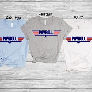 Payroll, Top HR, Recruiter, HR T-shirt, HR Tshirt, Human Resources, Hr ...