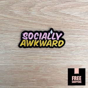 Socially Awkward Patch / Funny Phrase Patch / Retro Meme Cute Patch / Sew or Iron on Embroidered ...