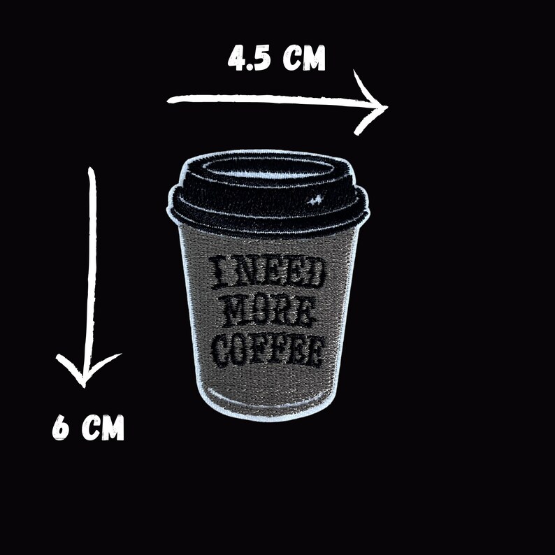 Coffee Patch / I Need More Coffee / Sew or Iron on Embroidered - Etsy
