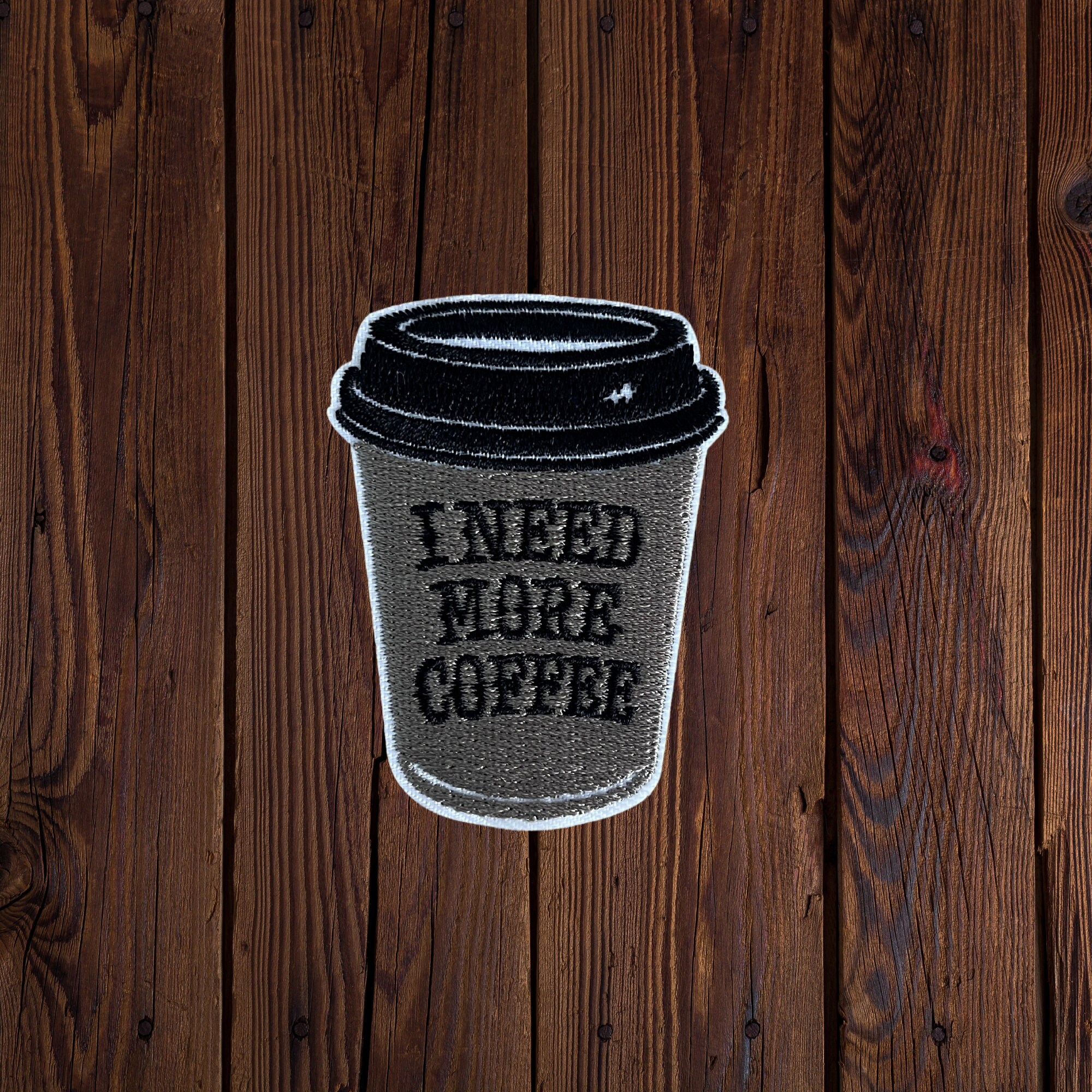 Coffee Patch / I Need More Coffee / Sew or Iron on Embroidered - Etsy