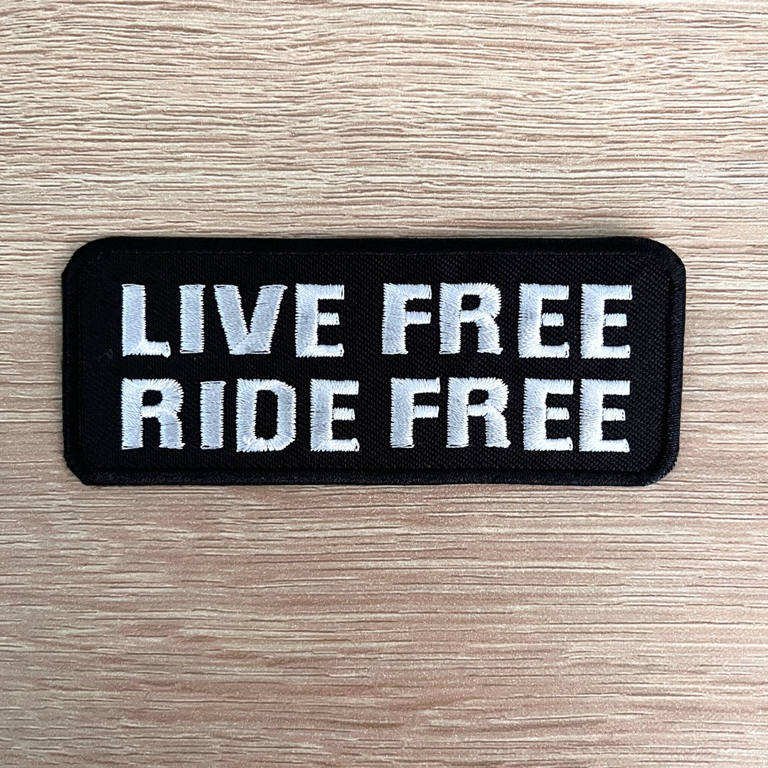 Live Free Ride Free Patch / Bikers Patch / Patch for Bikers Jacket ...