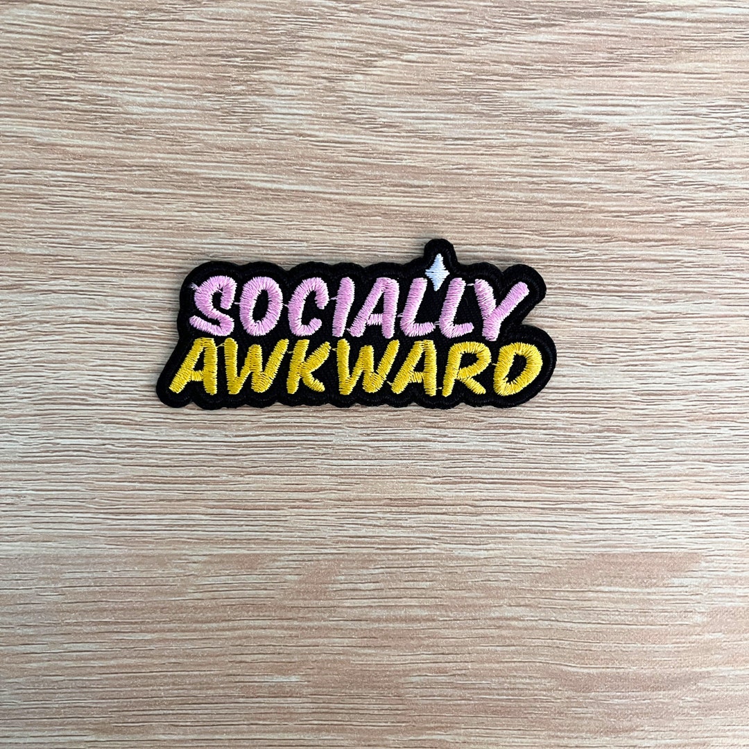 Socially Awkward Patch / Funny Phrase Patch / Retro Meme Cute Patch ...