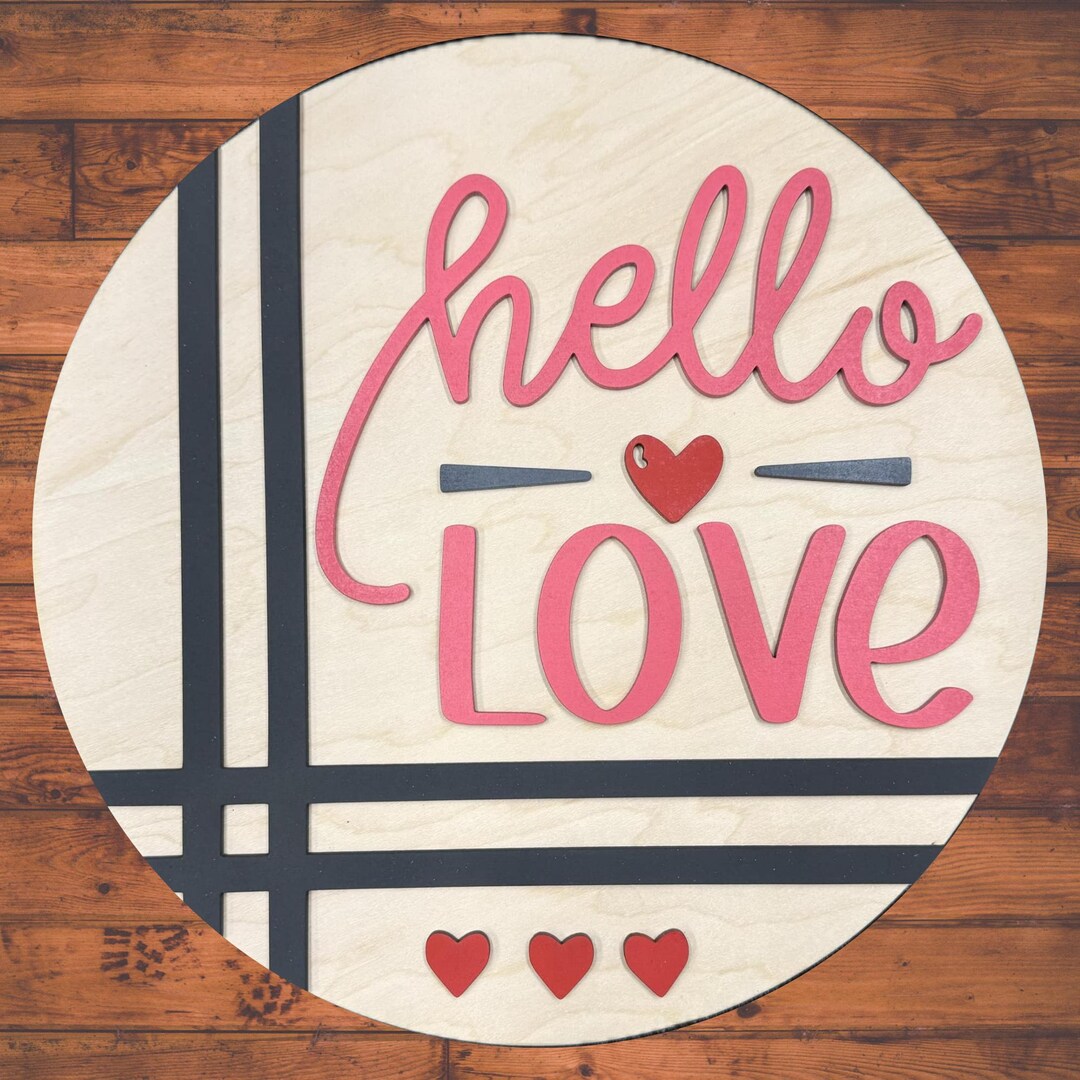 Hello Love Laser Cut Hanging Sign, Door Hanger Valentines - Etsy