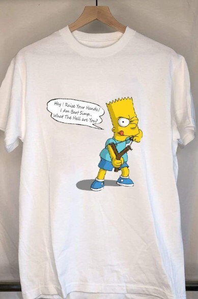 Bart Simpson Unisex T Shirt, Hey Raise Your Hands What the Hell Are You ...