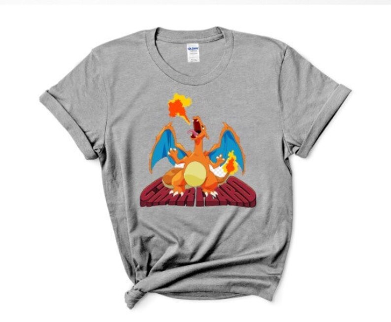 Funny Charizard T Shirt, Dragons Spitting Fire Gotta Catch 'em All Unisex T Shirt, Gift for ...