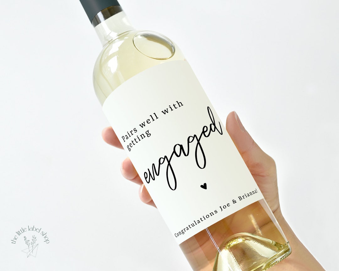 Wine Label Engagement, Personalized Engagement Gift, Pairs Well With ...