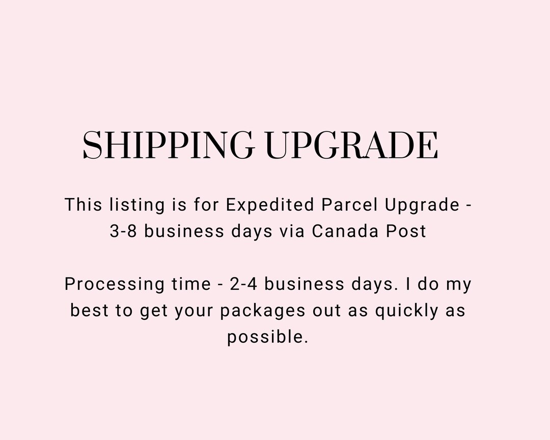 Expedited Parcel Shipping Upgrade After Purchase - Canadian Orders - Etsy