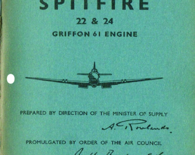 Spitfire 22 & 24 Pilots Notes: RAF Fighter/ Newly Printed Manual With ...