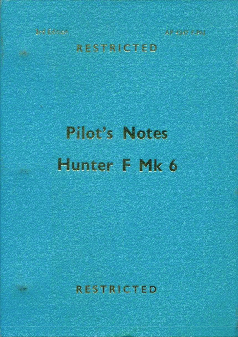 Hunter F.6 Pilots Notes: Hawker Cold War Interceptor Fighter + Added ...