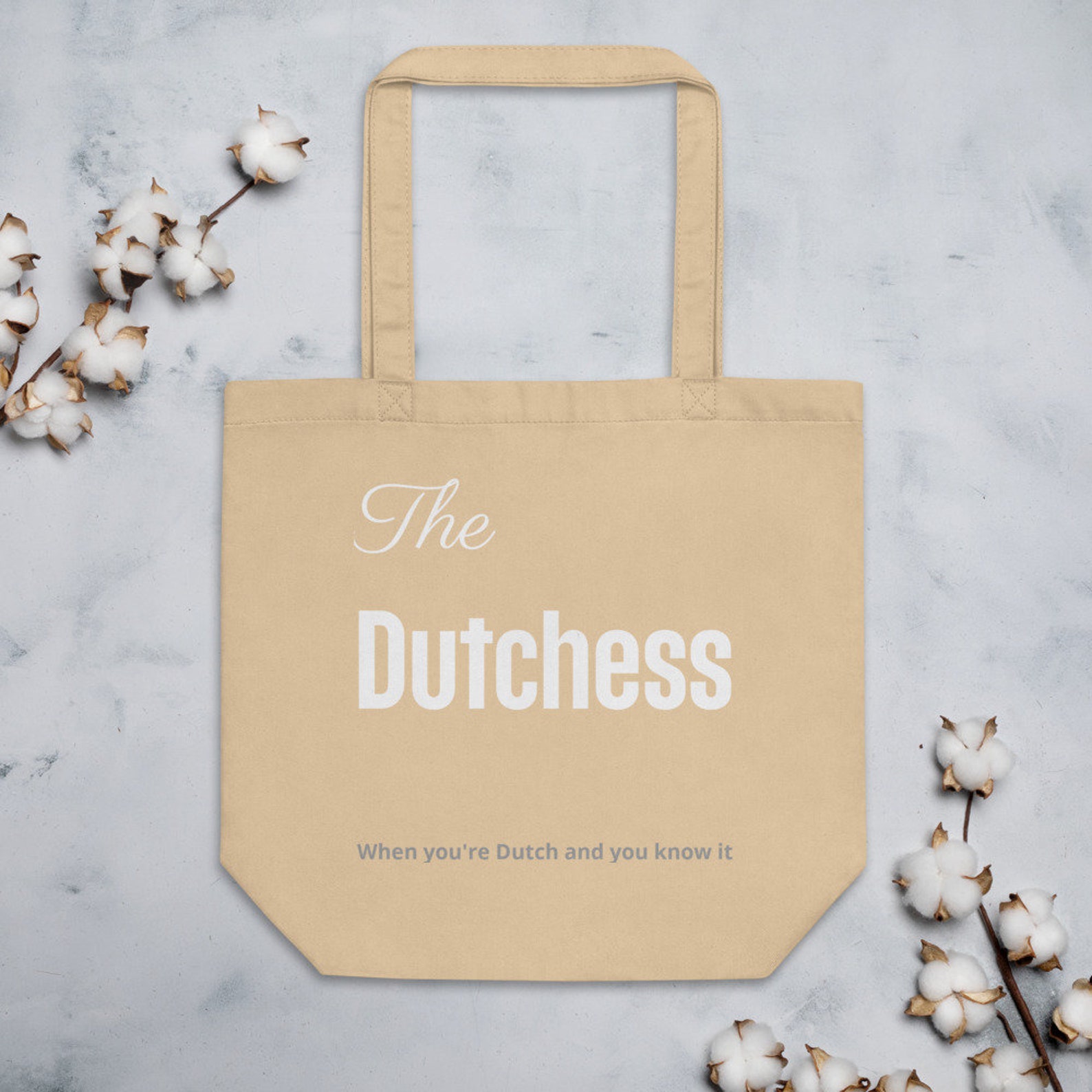 The Dutchess, Eco Tote Bag, (if You're Dutch and You Know It) - Etsy