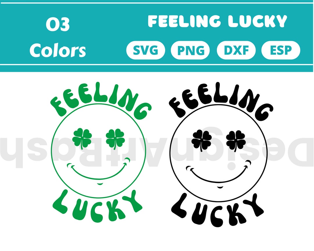 Feeling Lucky Smiley Face SVG PNG Dxf JEPG Bundle for St Patricks Day ...