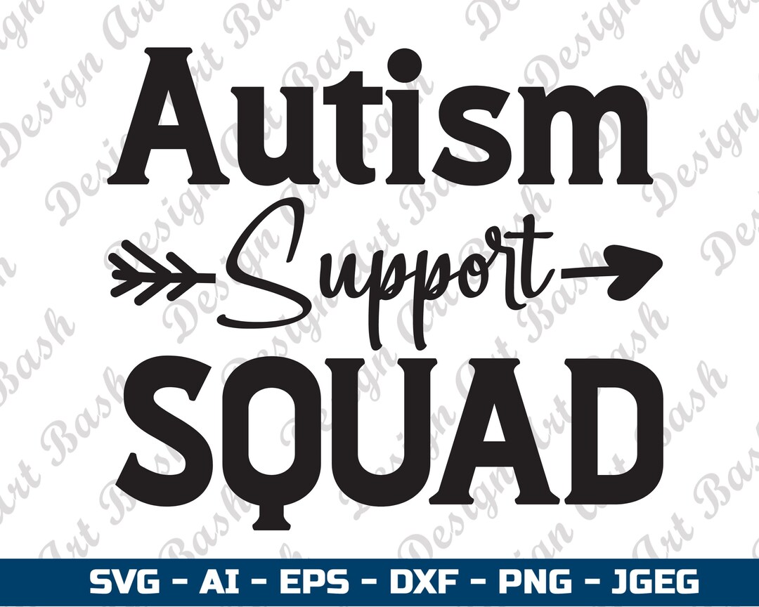 Autism Support Squad SVG Cutting File Autism Awarness Svg Autism Mom ...