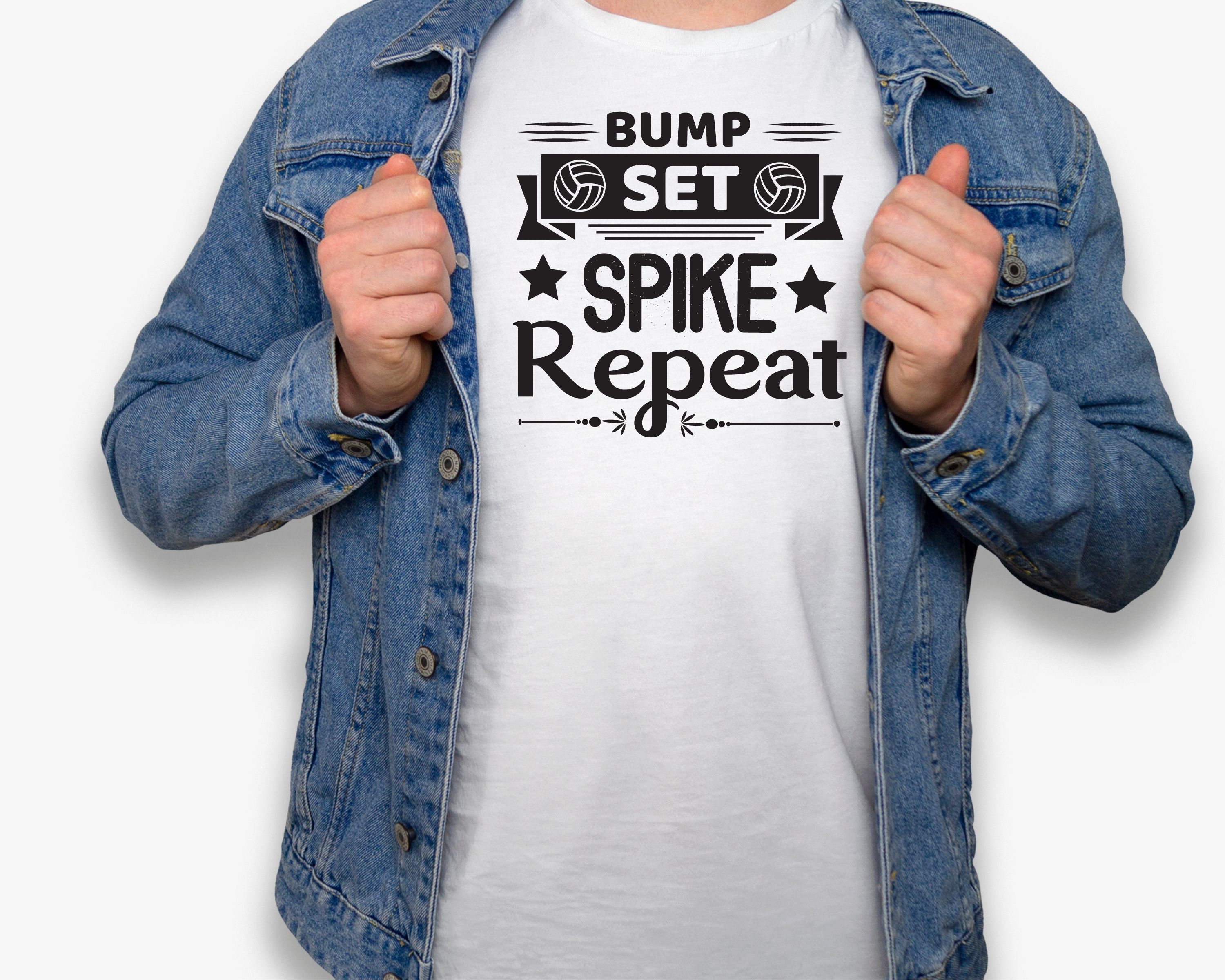 Bump Set Spike Repeat Svg Volleyball Shirt Volleyball Player - Etsy