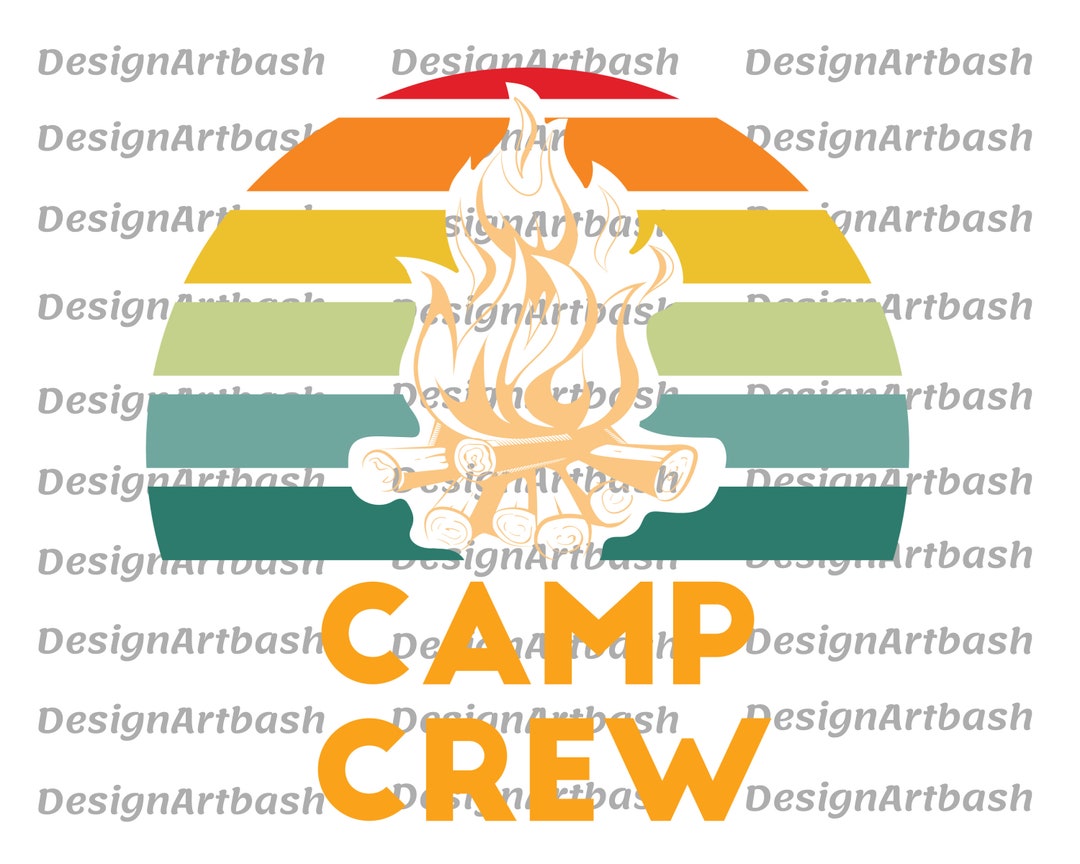 Camp Crew Svg Png Dxf Campfire Svg Sublimation Design for - Etsy Australia