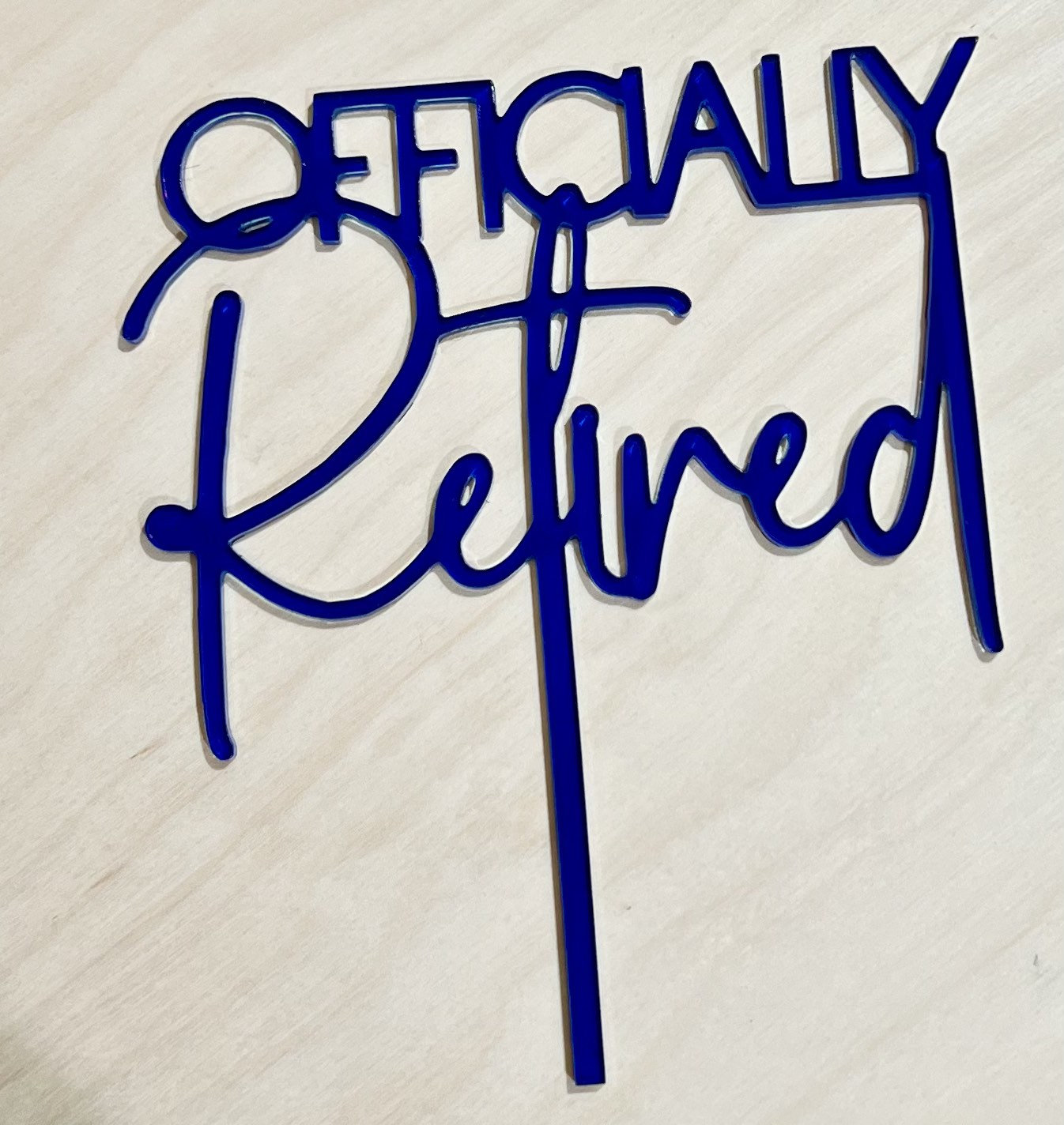 Happy Retirement Cake Topper. Officially Retired Cake Toppper ...