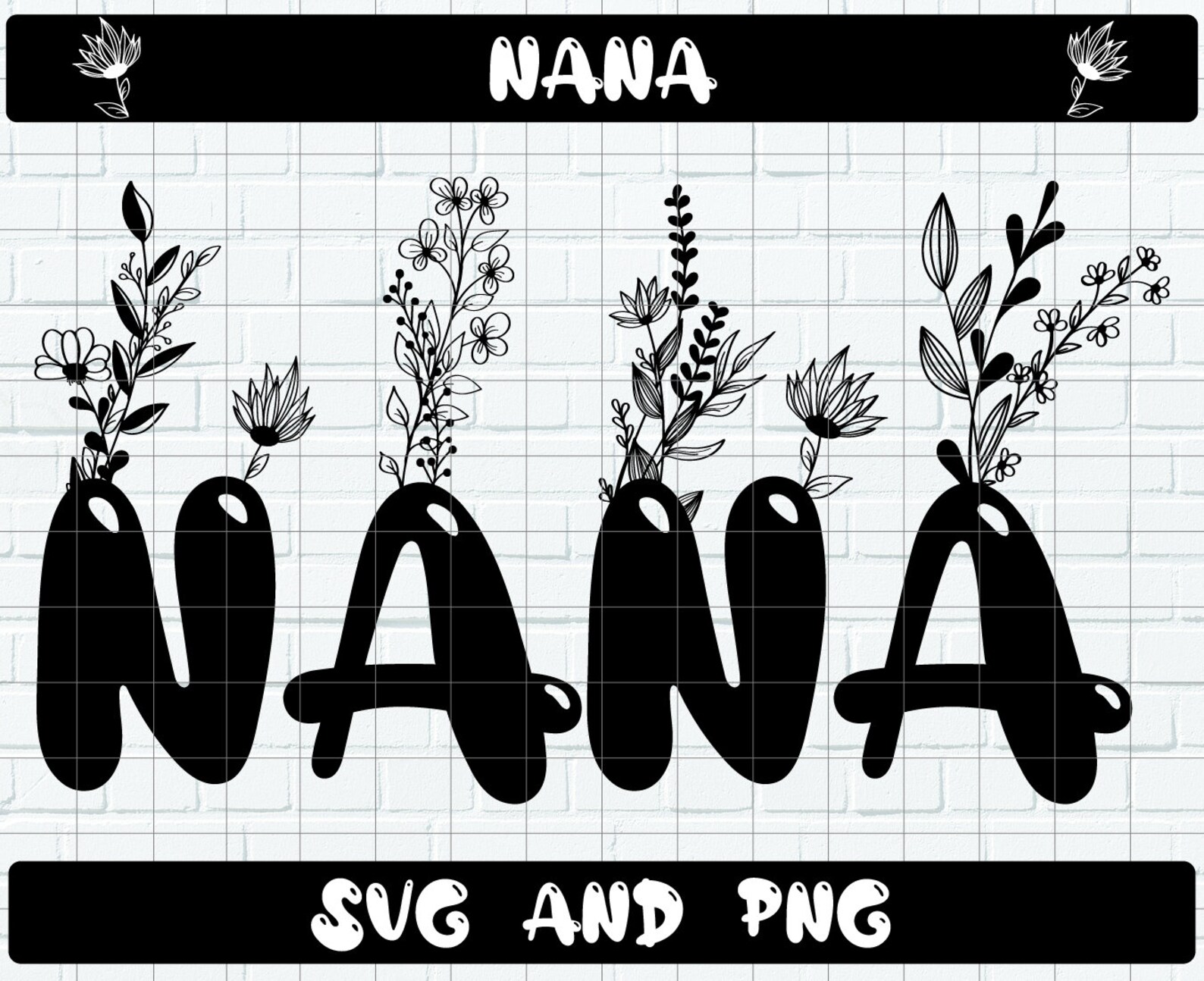 Nana Word Flower Composition SVG Saying Svg Mothers Day Quote Svg ...