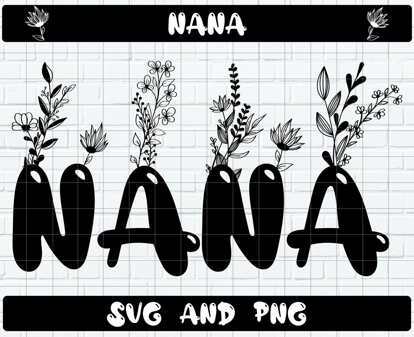 Nana Word Flower Composition SVG Saying Svg Mothers Day Quote Svg ...