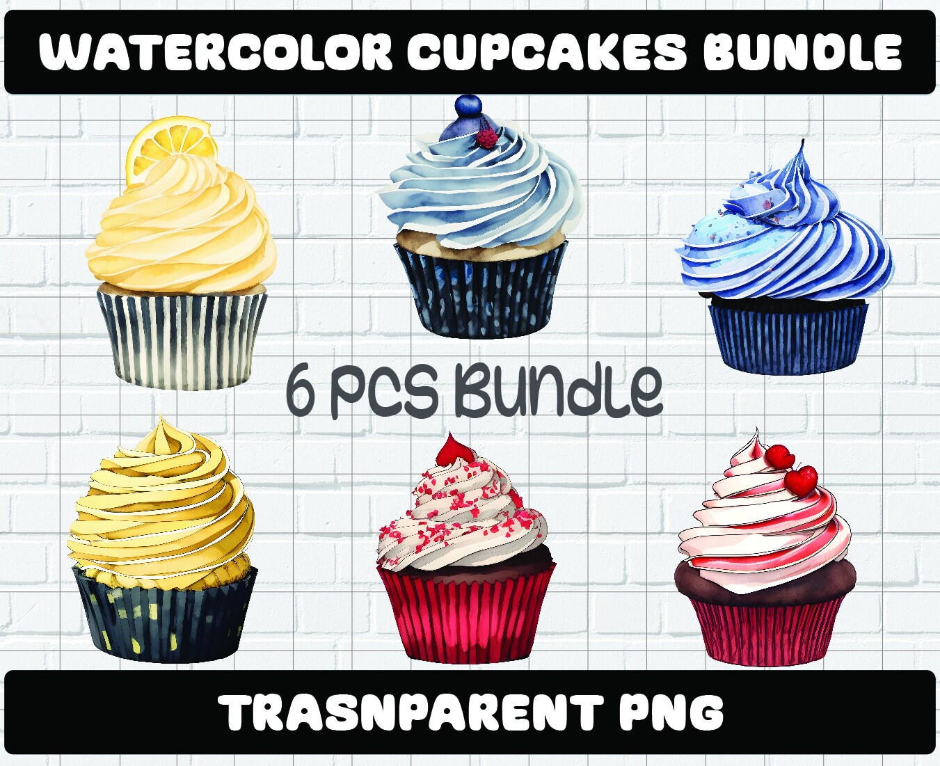 Watercolor Cupcake Clipart PNG 6 Pcs Bundle Painted Cupcakes Set ...