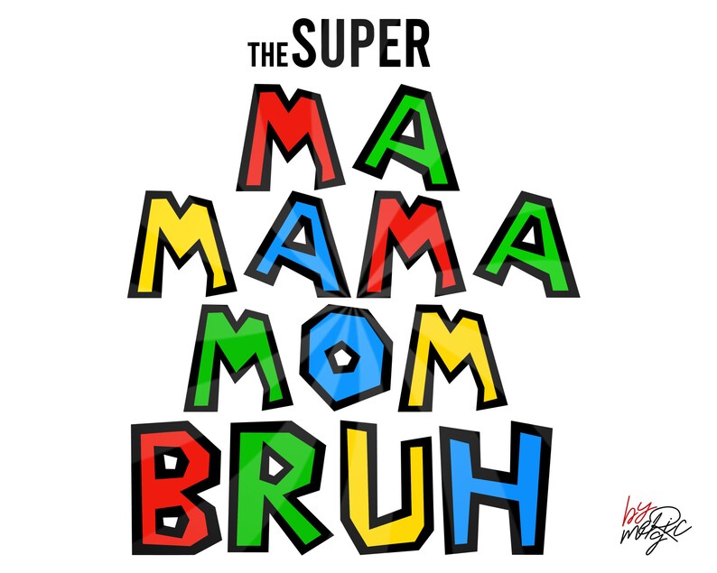 MA Mama Mom Bruh Mario SVG, Ma, Mama, Mario Edition, Mom, New Mommy ...