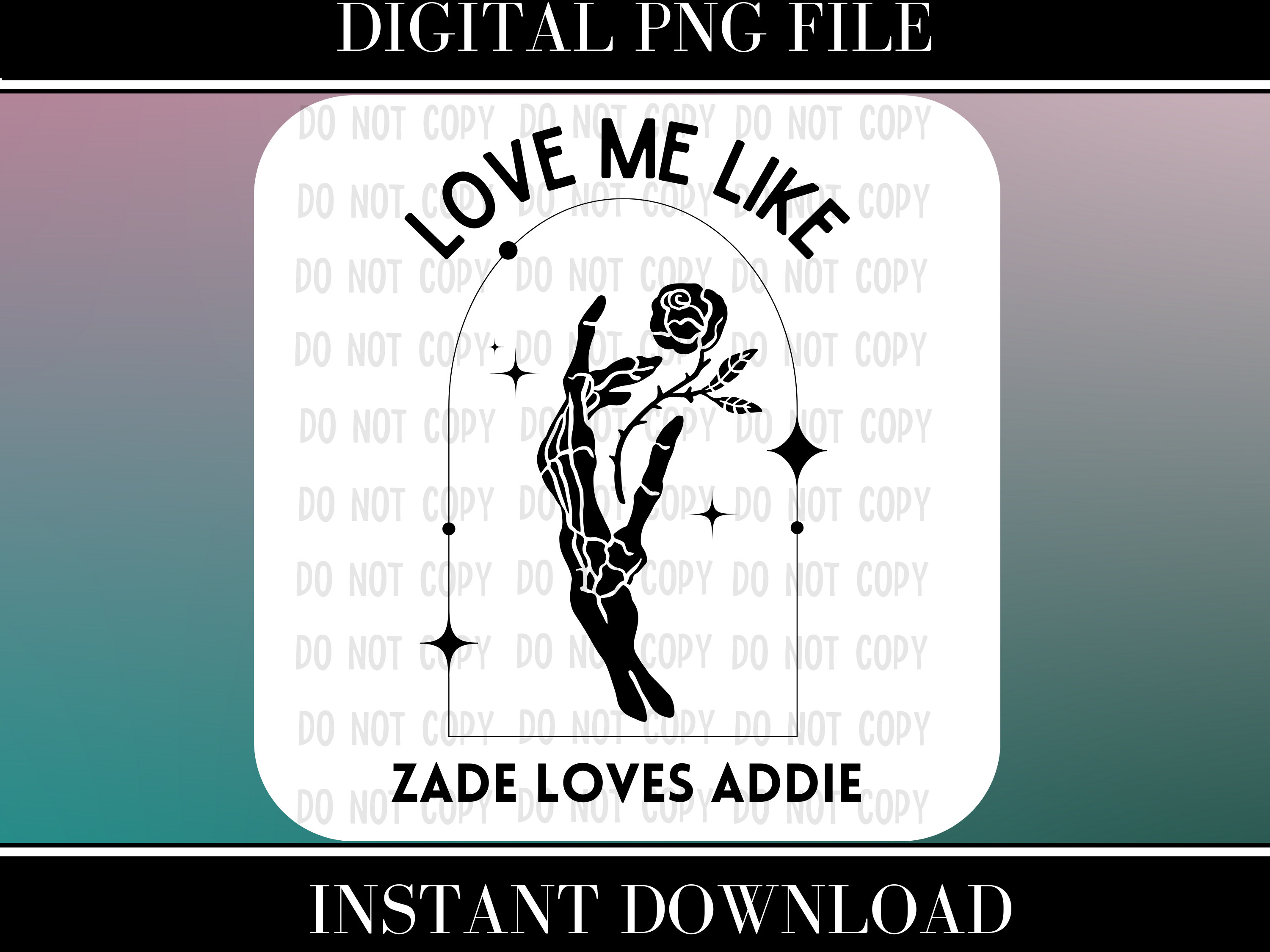 Love Me Like Zade Loves Addie, Smut, Skeleton Rose, Digital Design, PNG ...