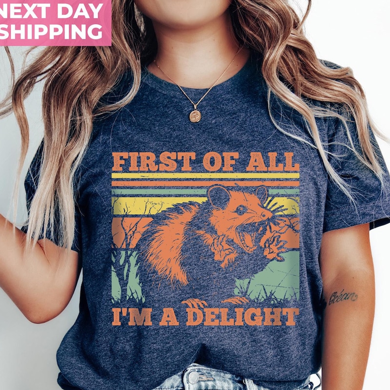 First of All I'm a Delight T Shirt - Etsy