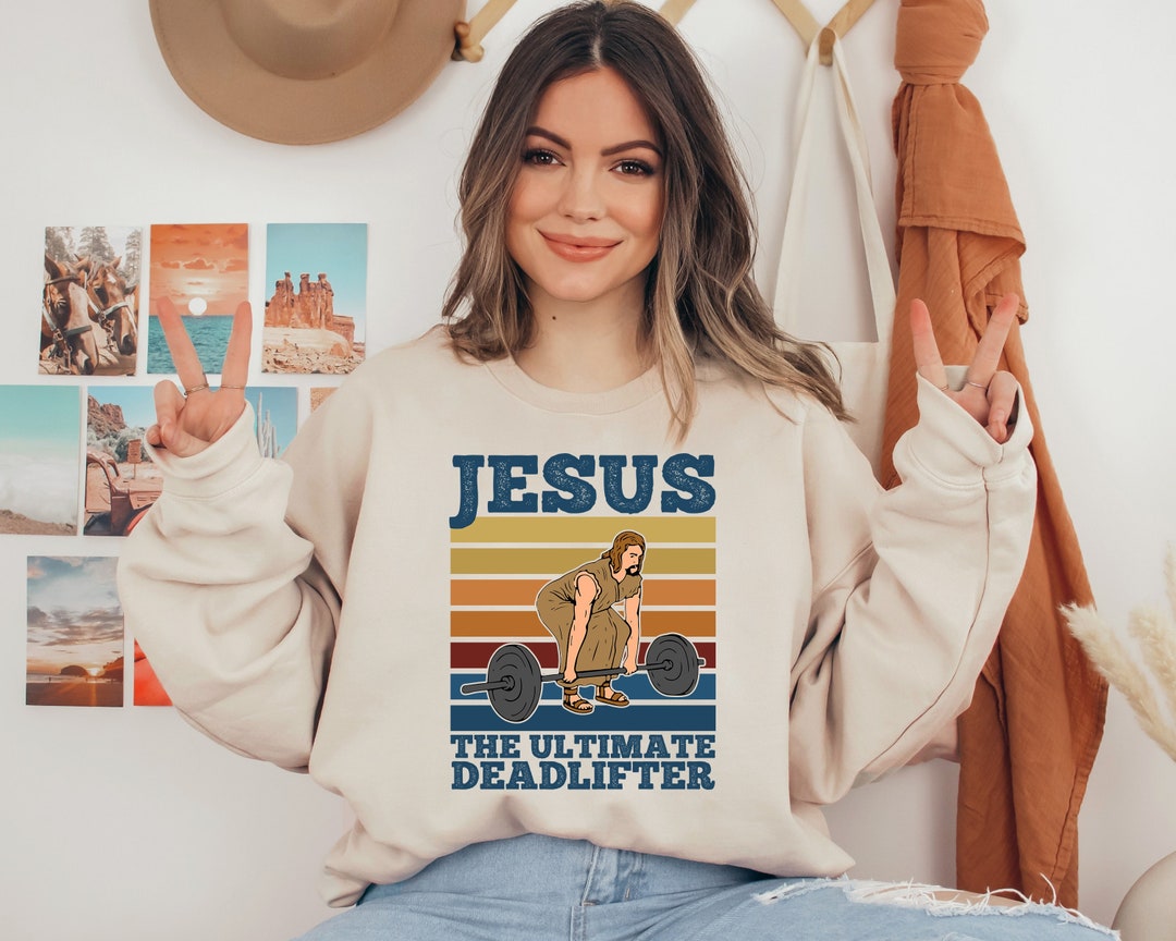 Jesus the Ultimate Deadlifter T-shirt, Cute Jesus Gift T-shirt ...