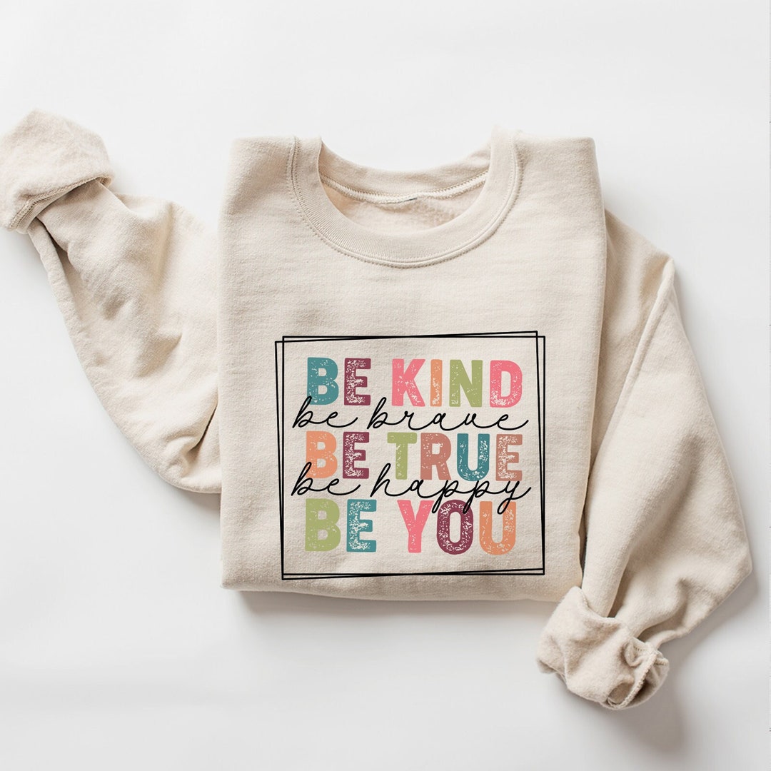 Be Kind Sweatshirt, Kindness Sweatshirt, Cute Women's Sweatshirt, Retro ...