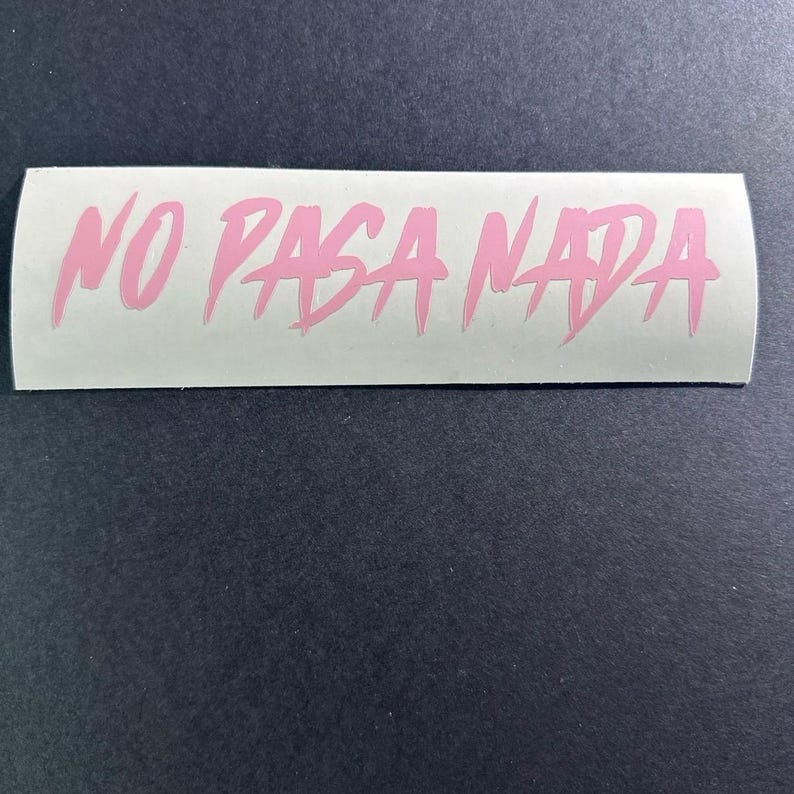 No Pasa Nada Decal - Etsy
