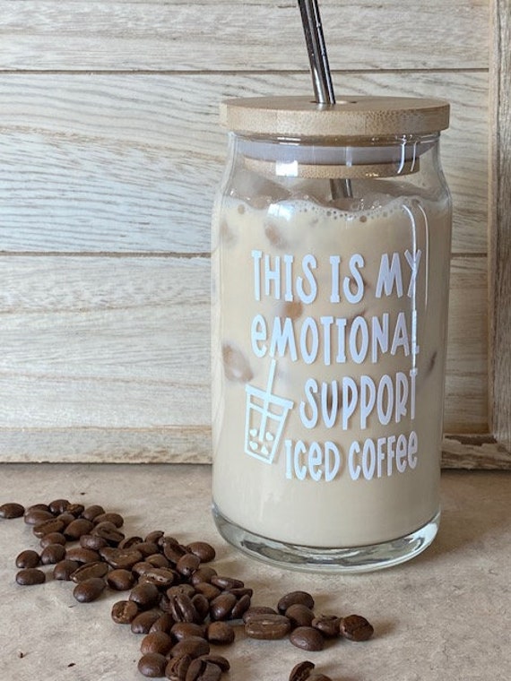 Ice Coffee Cup Emotional Support Beer Can Glass16 Oz Glass - Etsy