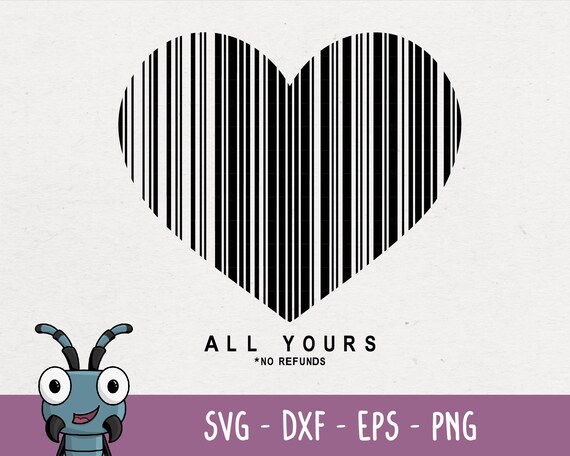 All Yours Svg Barcode Svg Heart Svg Heart Barcode No | Etsy