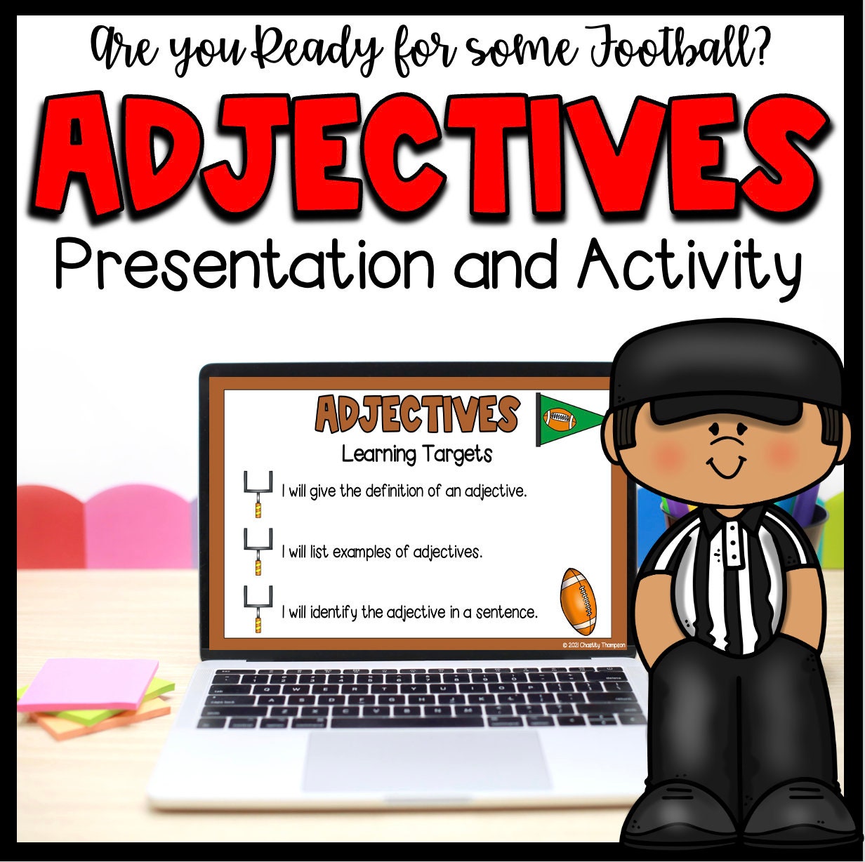 Are You Ready for Some FOOTBALL - ADJECTIVES Lesson and Student ...