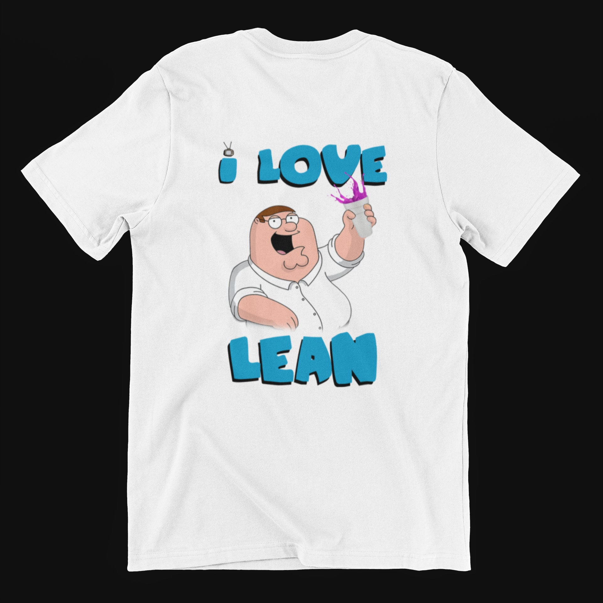 I Love Lean Peter Griffin Family Guy Funny T-Shirt | Meme Lean Shirt