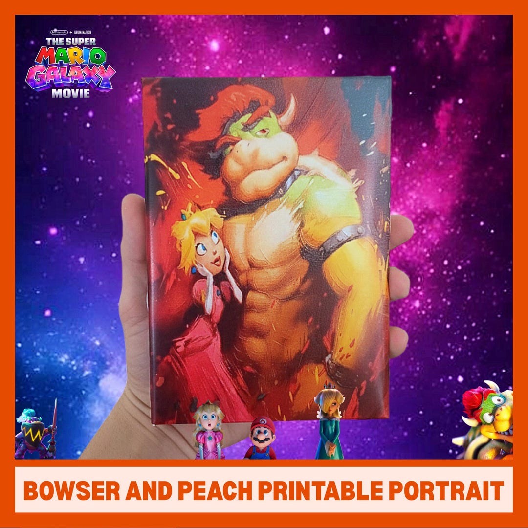 Bowser and Peach Printable Portrait, Super Mario Galaxy Movie (5x7 in ...