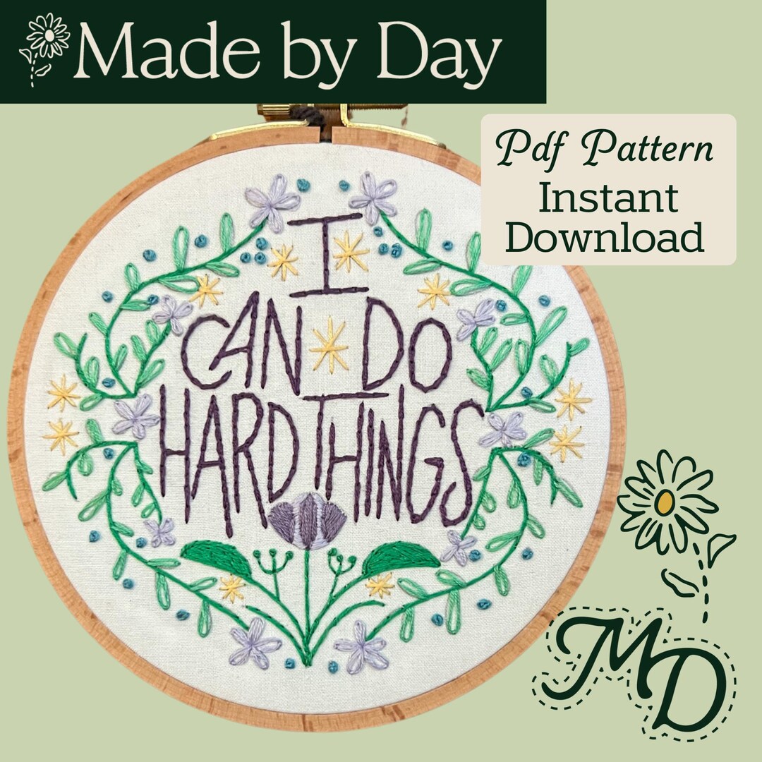 Learn to Embroider | I Can Do Hard Things | Hand Embroidery Pattern PDF ...