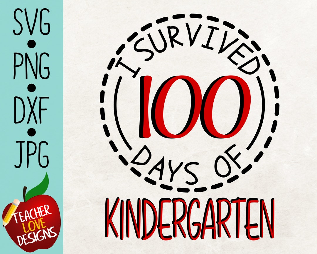 I Survived 100 Days of Kindergarten Svg, School Svg - Etsy